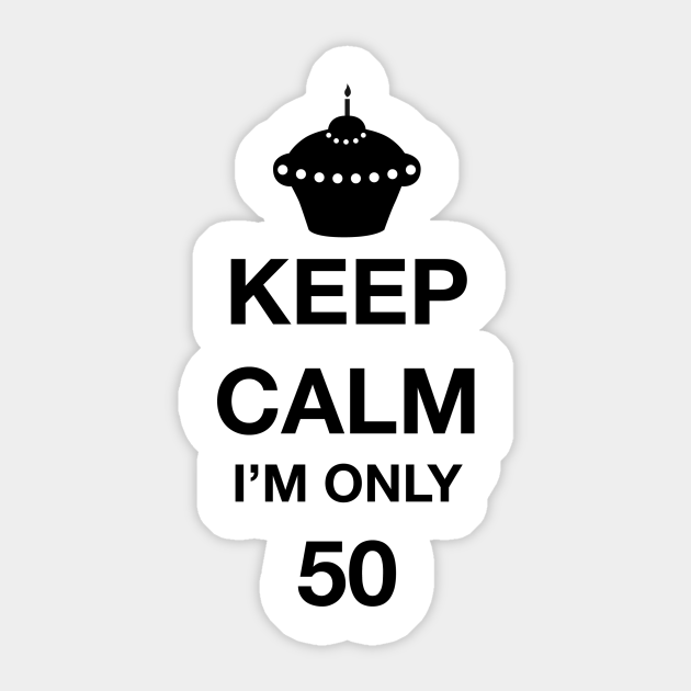 Happy 50th Birthday Happy 50th Birthday Sticker Teepublic
